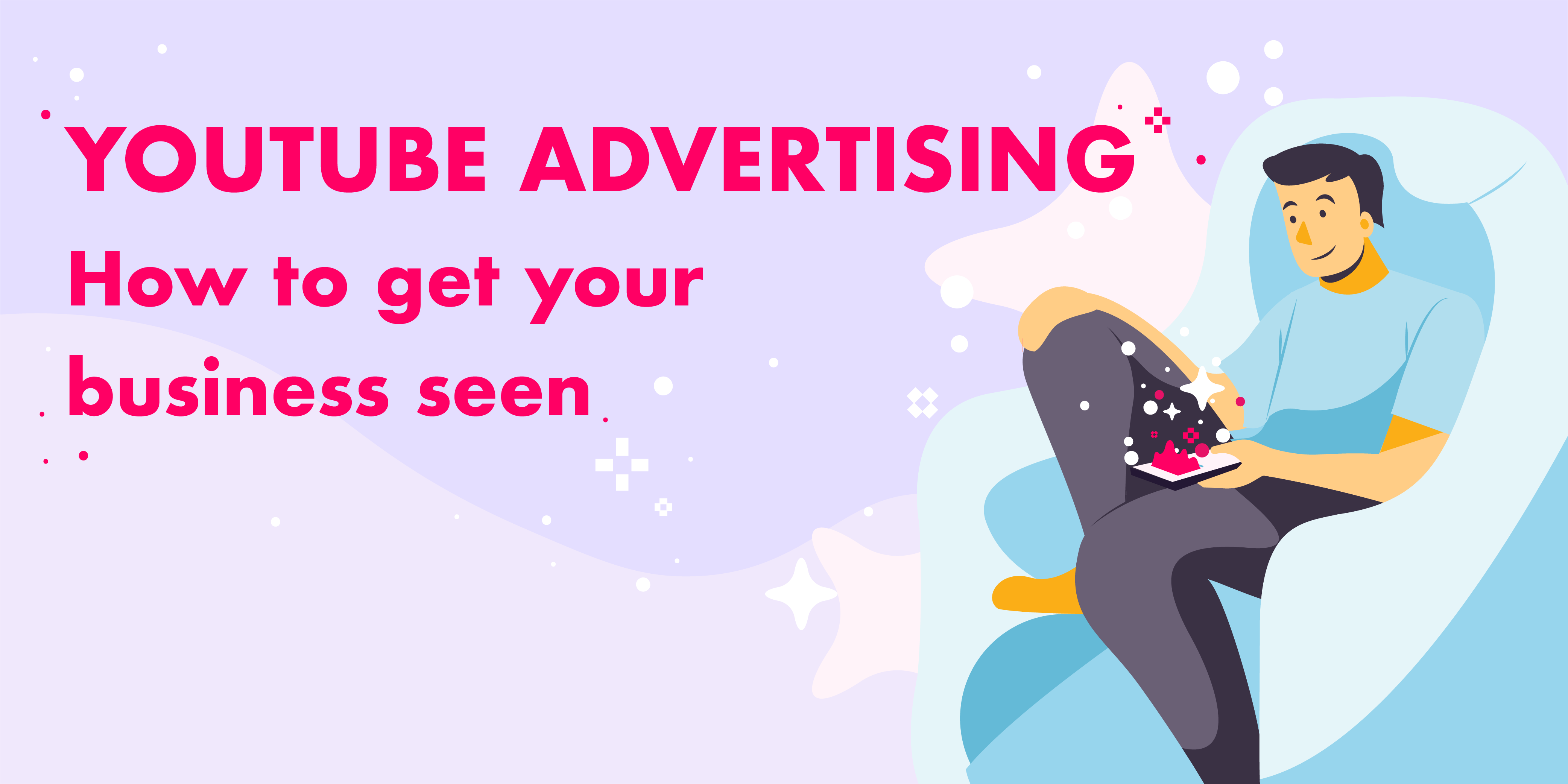 YouTube Advertising: How to get your business seen - Start An Animation ...