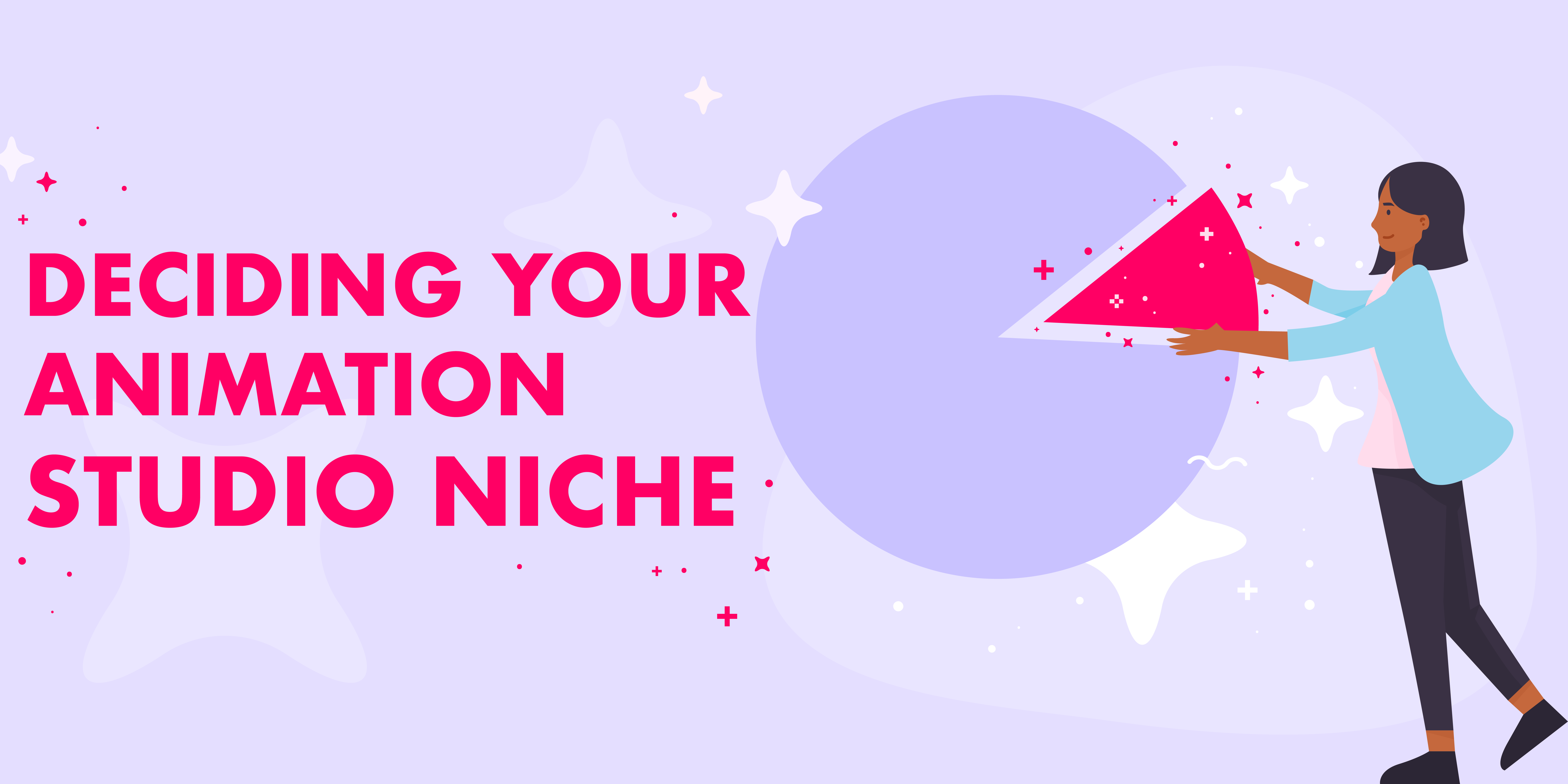 How to decide on your animation studio niche - Tips from StartAStudio